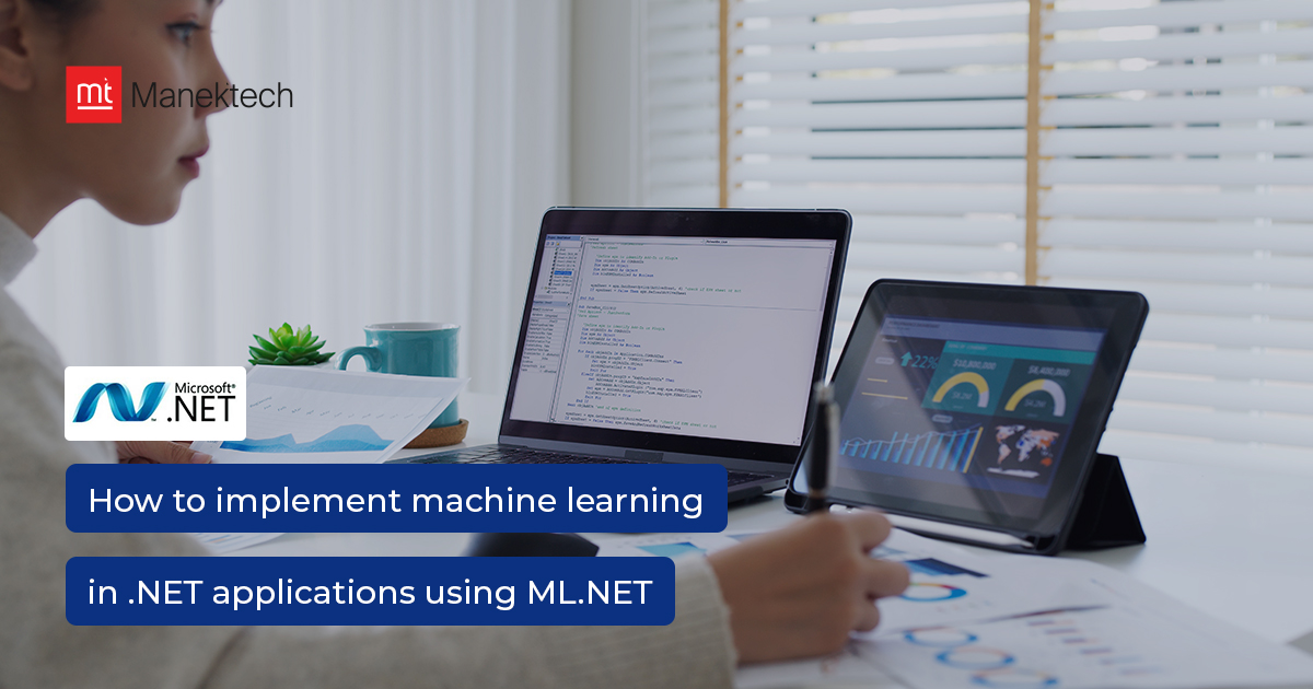 How To Implement Machine Learning In Net Apps Using Mlnet 7189