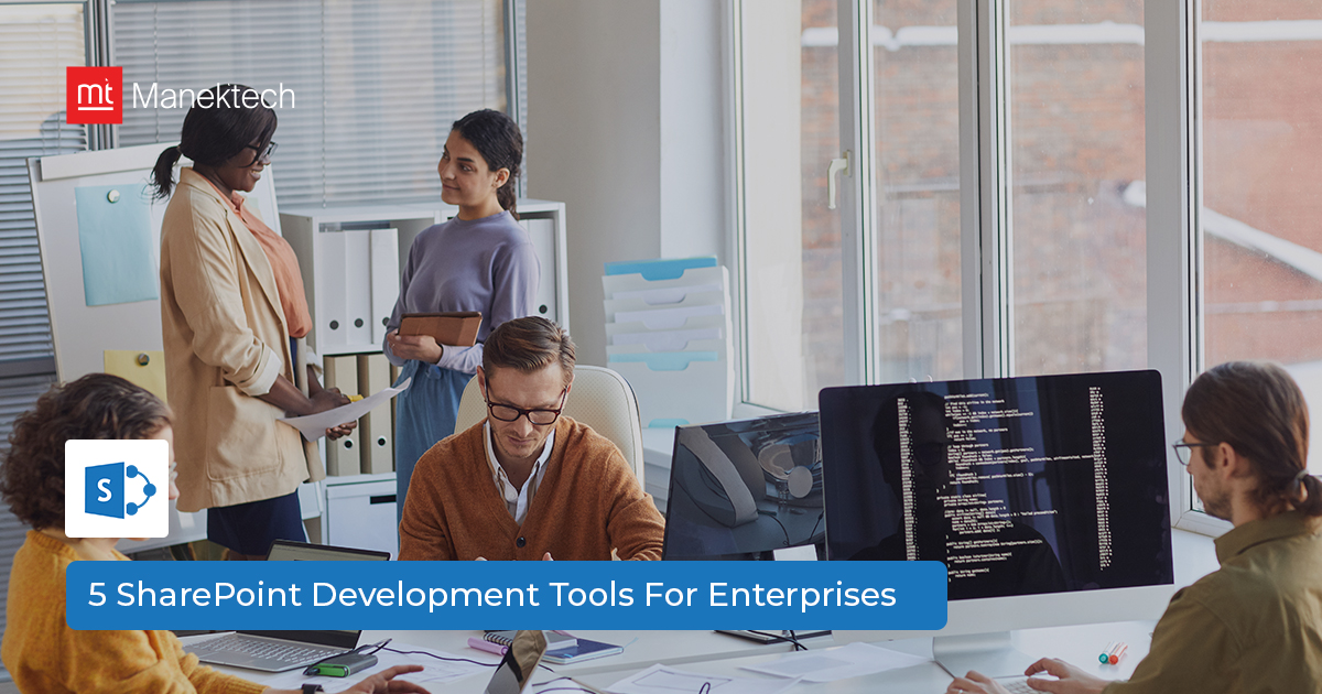 Top 5 SharePoint Development Tools For Enterprises