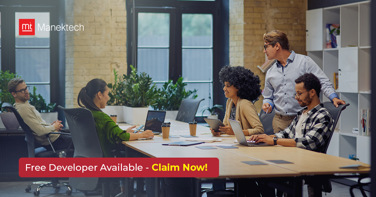 Free Developer Available - Claim Now! - ManekTech